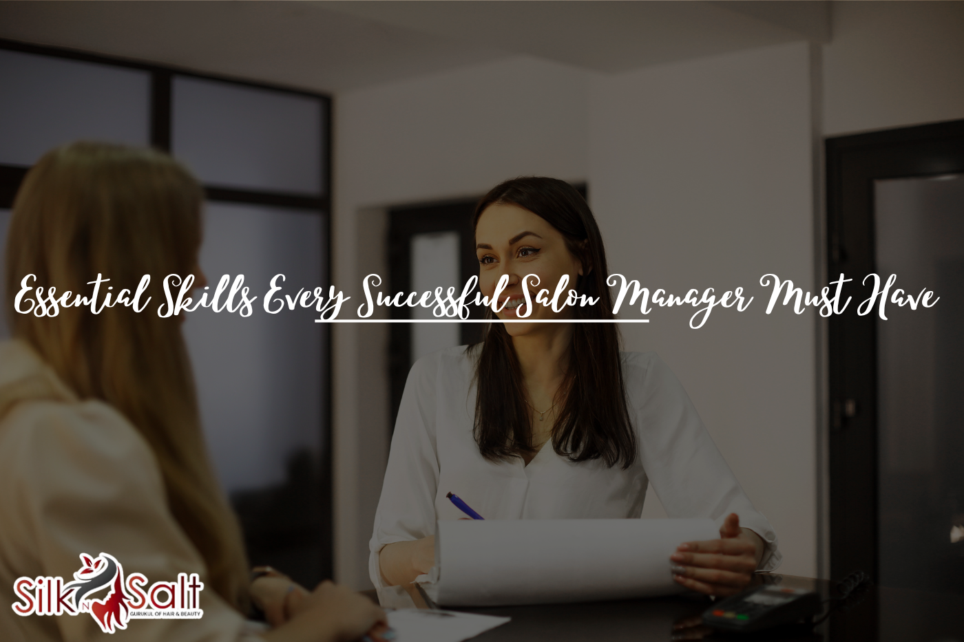 Essential Skills Every Successful Salon Manager Must Have